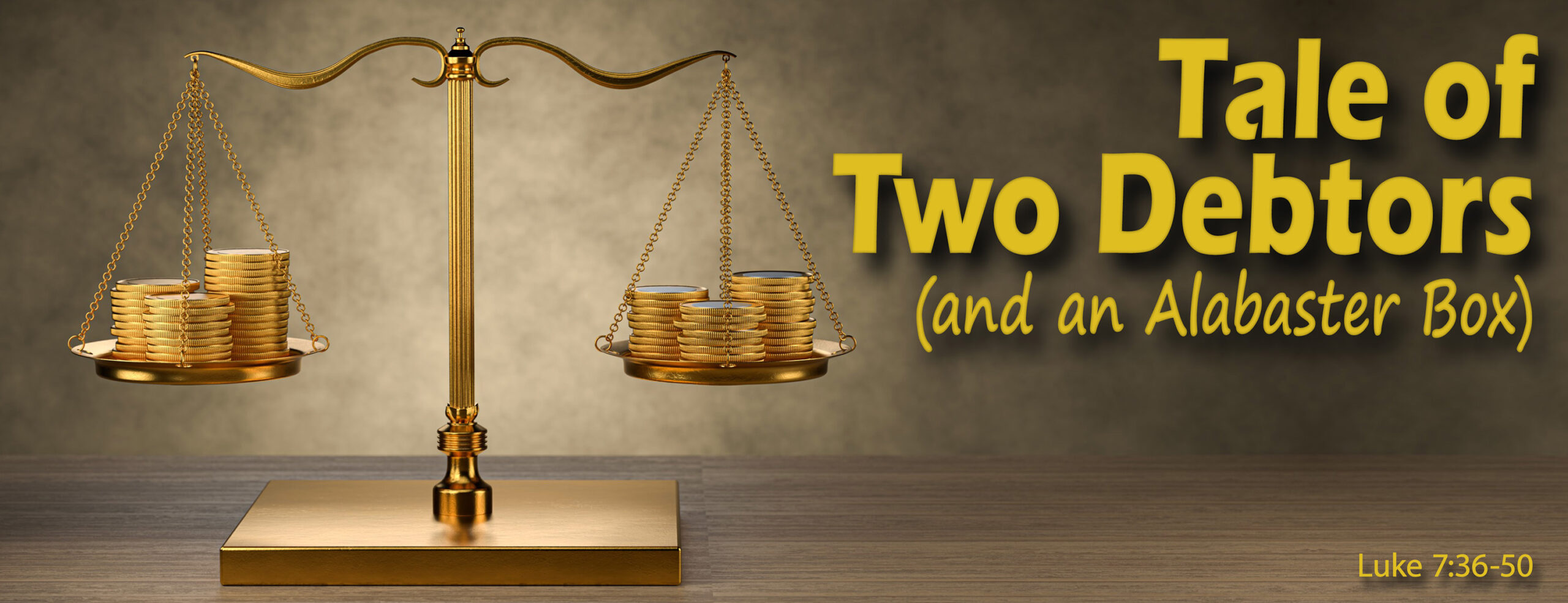 Tale of Two Debtors (and an Alabaster Box) – Slentz Family Blog